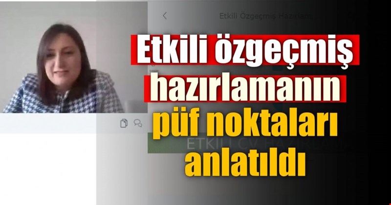 Etkili özgeçmiş hazırlamanın püf noktaları anlatıldı | Burası Düzce Etkili özgeçmiş hazırlamanın püf noktaları anlatıldı | Burası Düzce